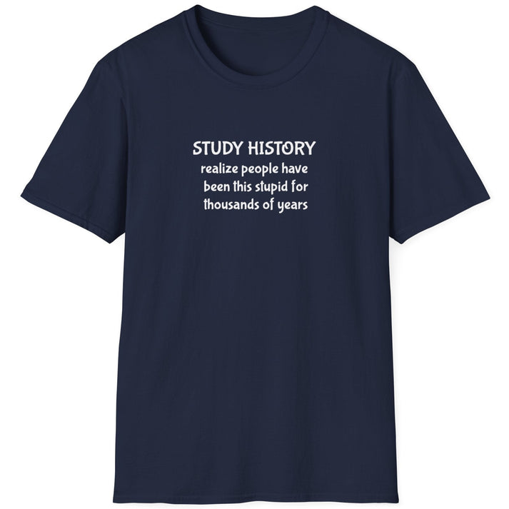 Study History T-Shirt – Tees From History